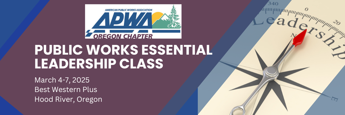 Public Works Leader 2025 – APWA Oregon Chapter